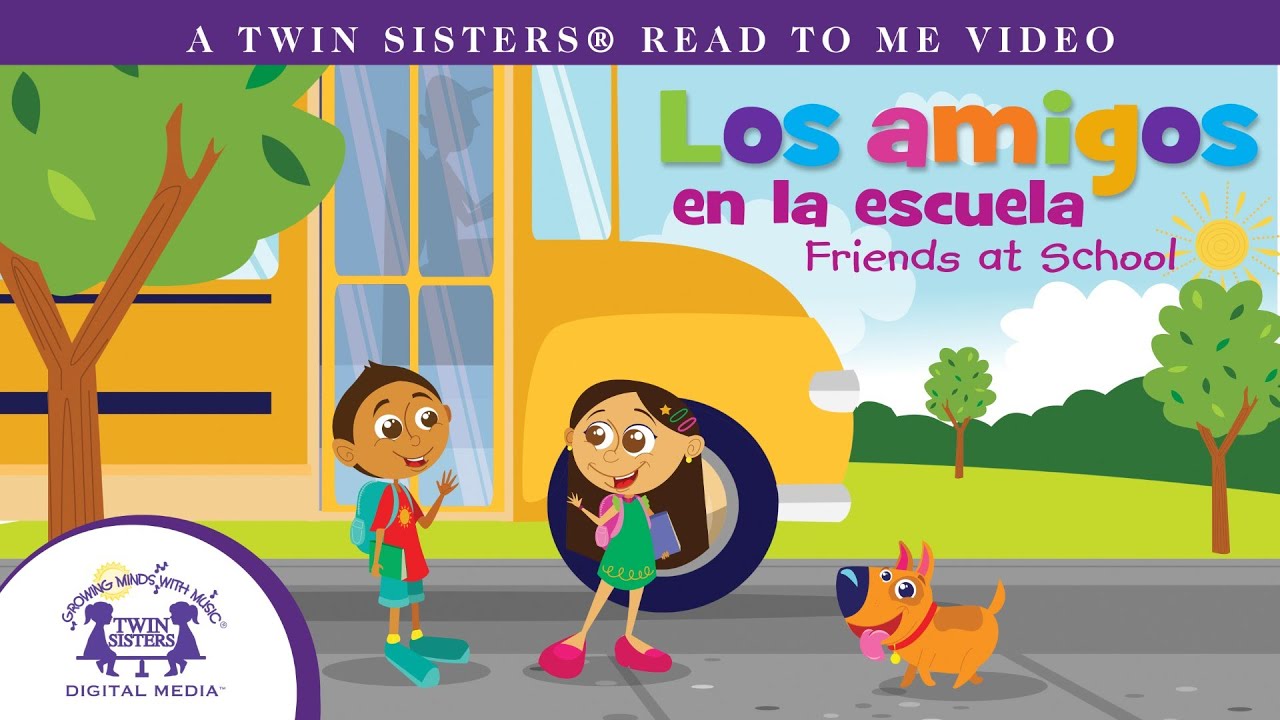 Friends at School - Los Amigos En La Escuela: Dual Language Read to Me ...