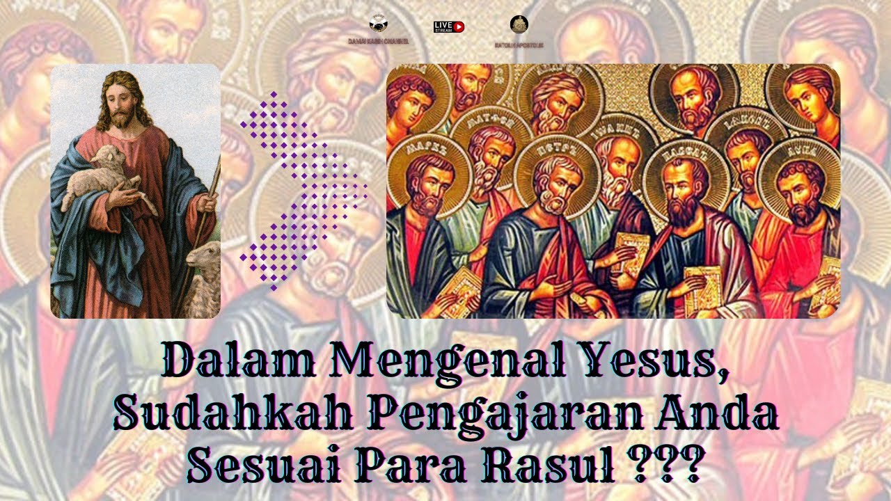 LIVE || [ DALAM MENGENAL YESUS, SUDAKAH PENGAJARAN ANDA SESUAI PARA ...