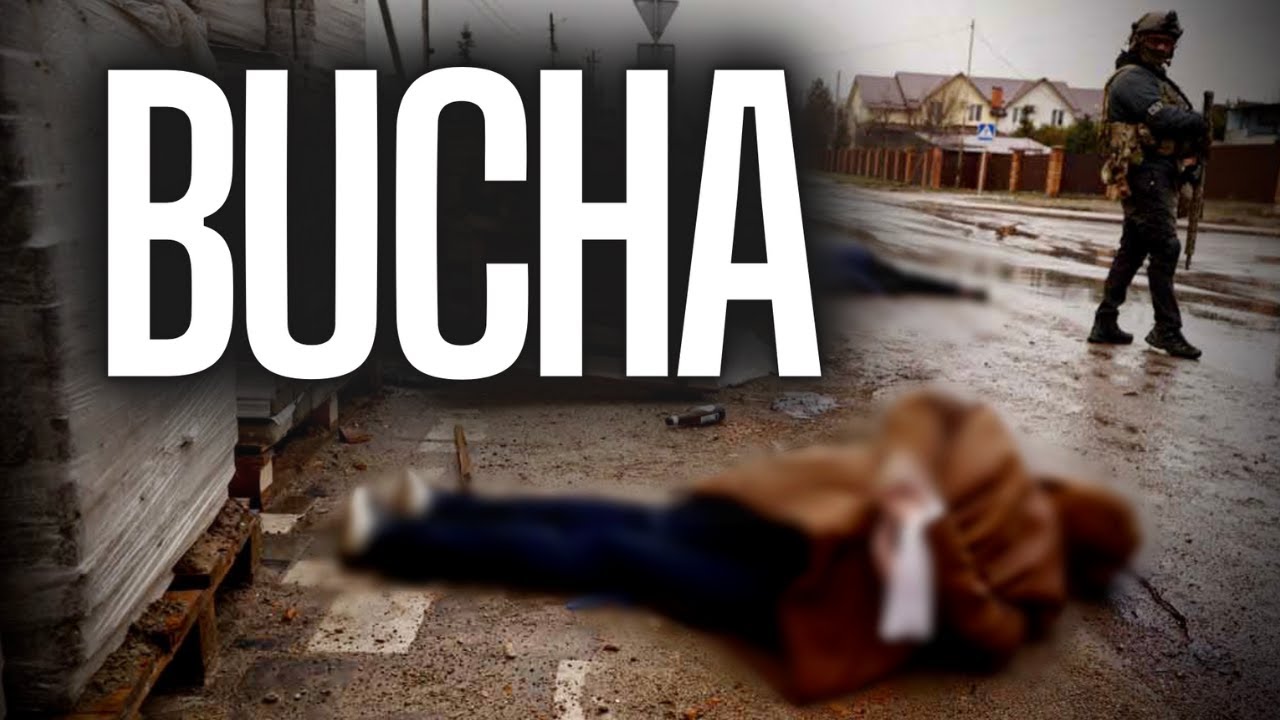 qué ocurrió REALMENTE en BUCHA? | Las imágenes que conmocionaron al ...