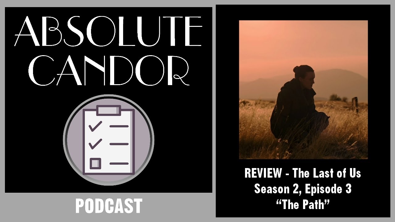 The Last of Us - "The Path" (Season 2, Episode 3) Review - YouTube