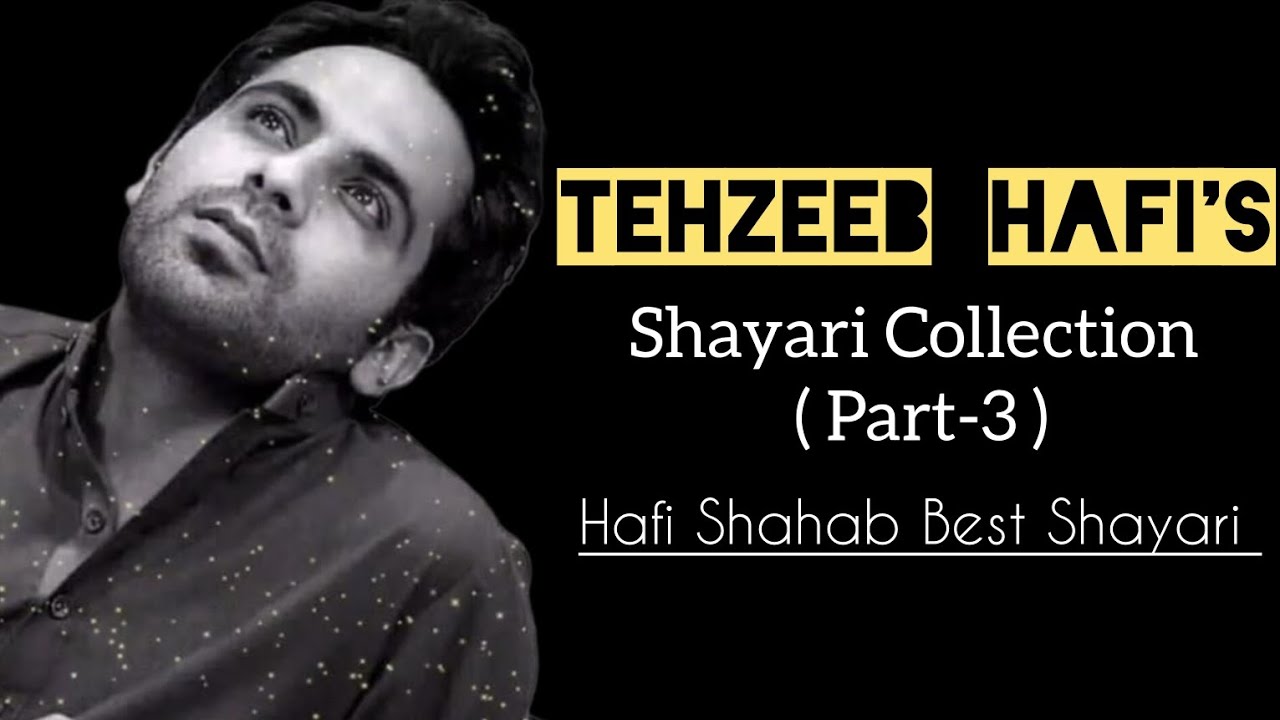 Tehzeeb Hafi Shayari Collection Part 3 | Tehzeeb Hafi Heart Touching ...