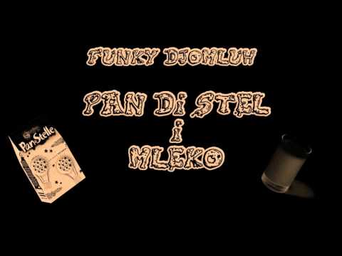 Funky DjoMluh (BKB) - Pan Di Stel I Mleko [beat by DjoMluh]