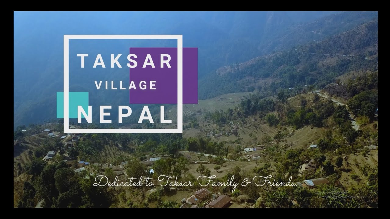 TAKSAR Village, Nepal. 2019. - YouTube