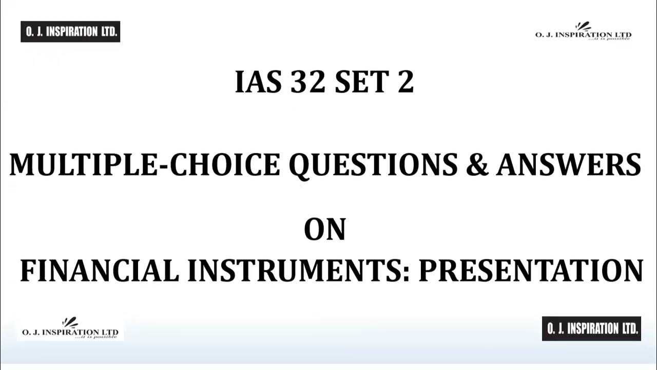 IAS 32 Financial Instruments: Presentation Multiple-choice Questions and Answers Set 2 - YouTube
