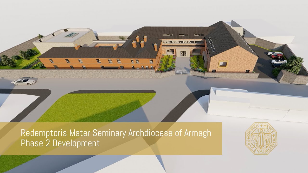 Redemptoris Mater Seminary Archdiocese of Armagh - Phase 2 Development - YouTube