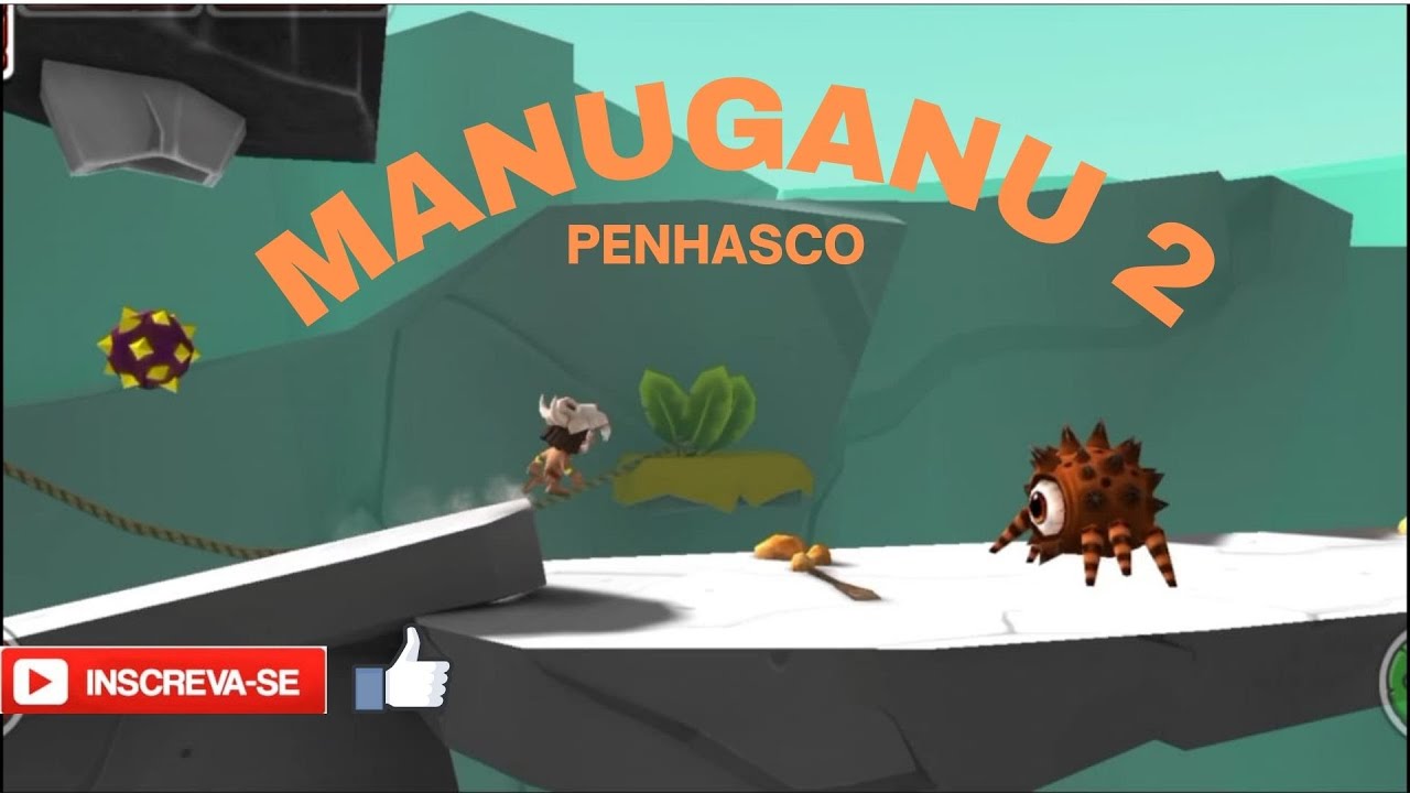 🟠MANUGANU 2 - PENHASCO - Part. 1🟠 - YouTube