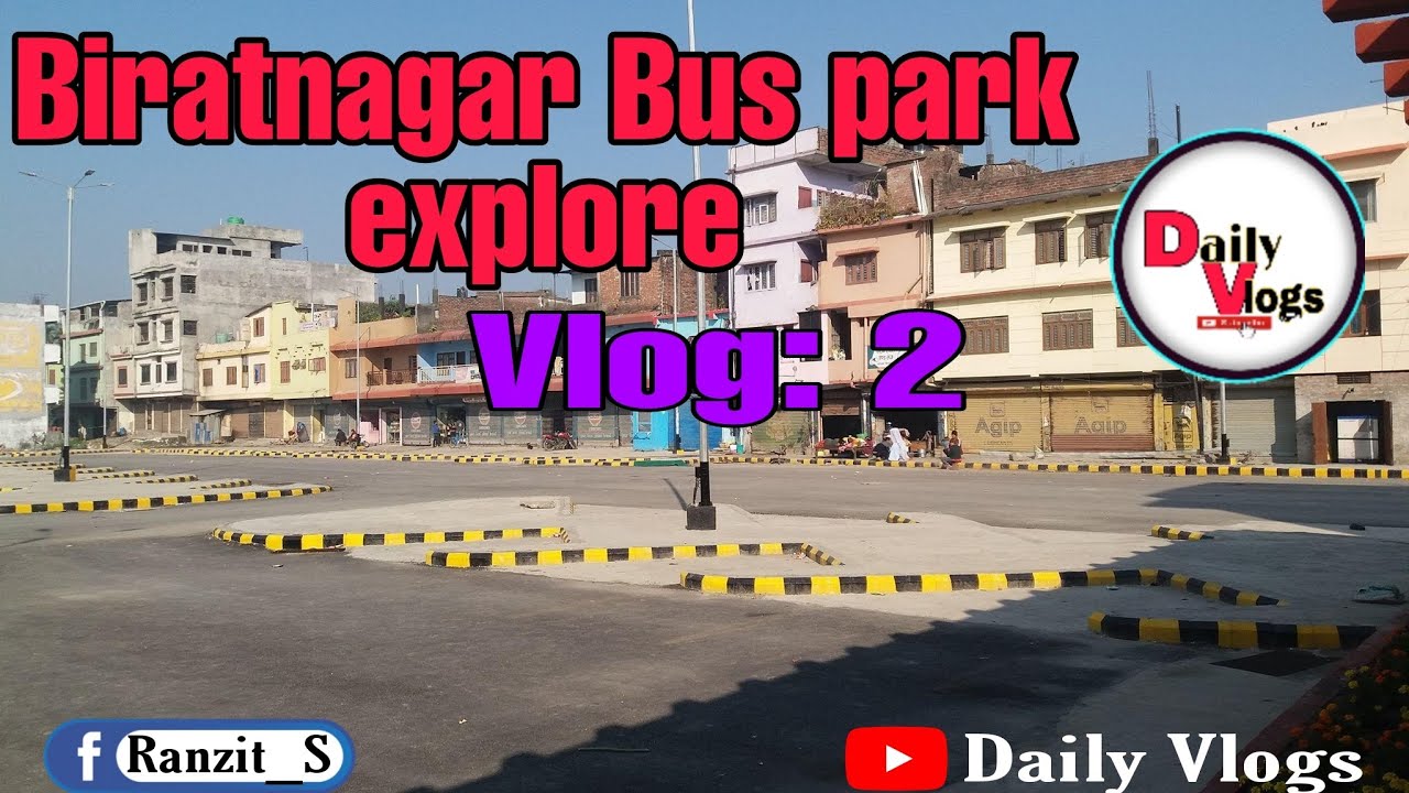 Biratnagar Bus park Explore. Daily Vlogs Explore Biratnagar Bus park. # ...