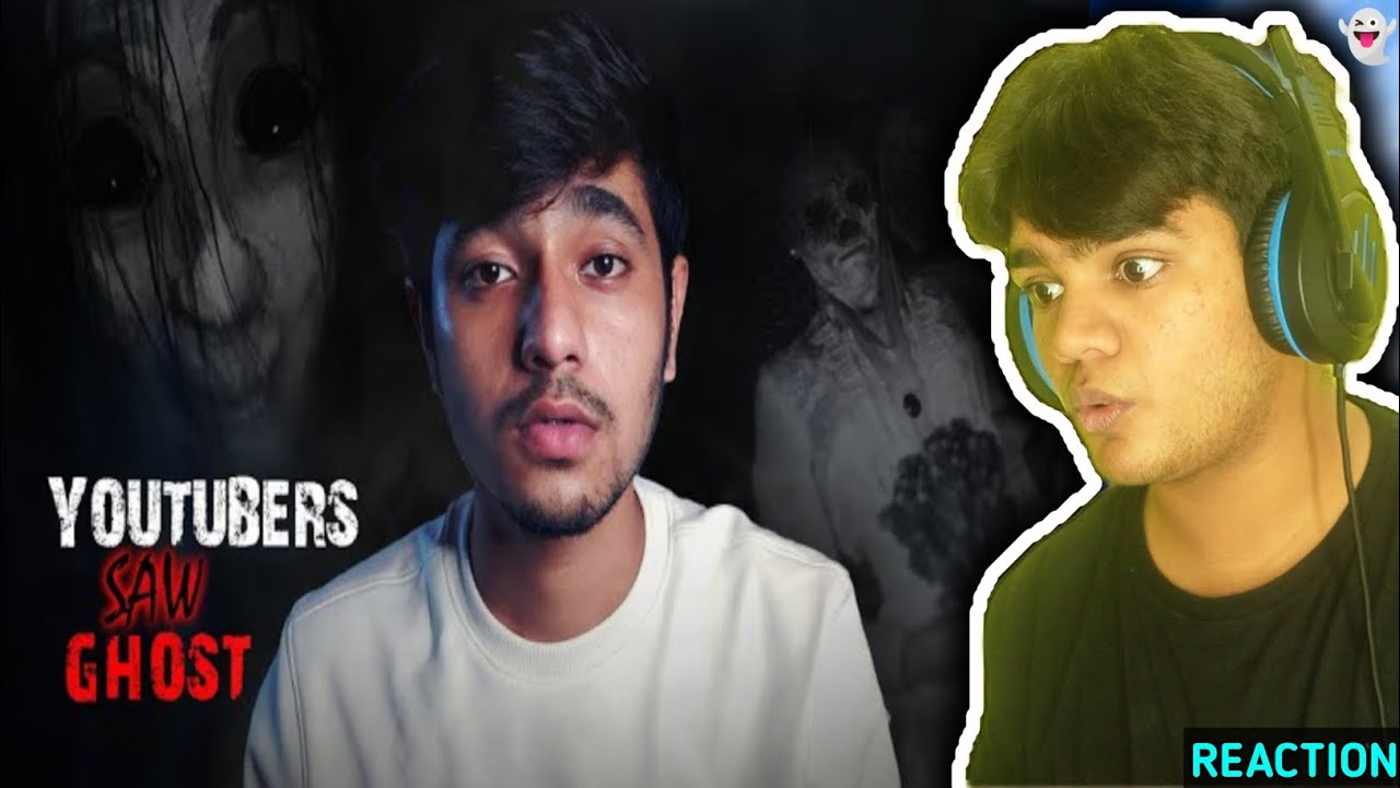 REACTION ON FAMOUS YOUTUBERS WHO CAUGHT REAL GHOST ON CAMERA ...