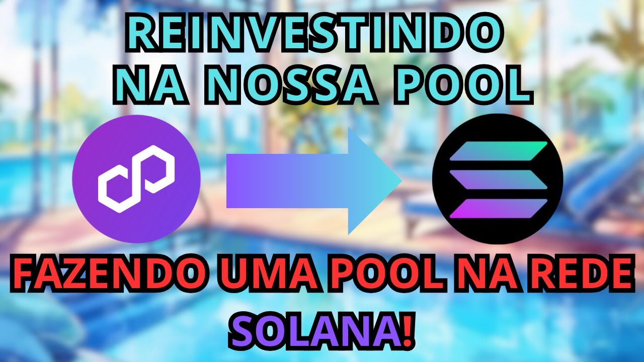 RENDIMENTOS DA POOL NA MATIC E CRIANDO UMA POOL NA SOLANA! 02 - YouTube