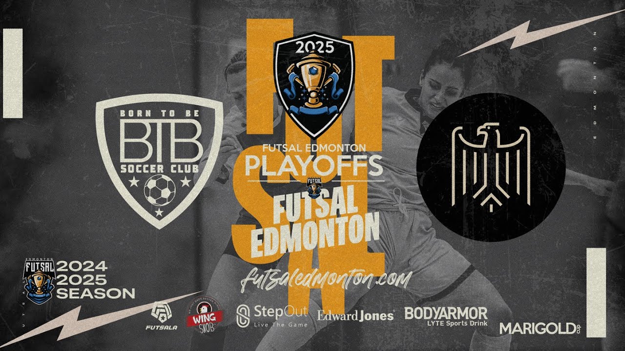 2024-2025 women PLAYOFF / Edmonton Futsal League Serie A - BTB WSC vs ...