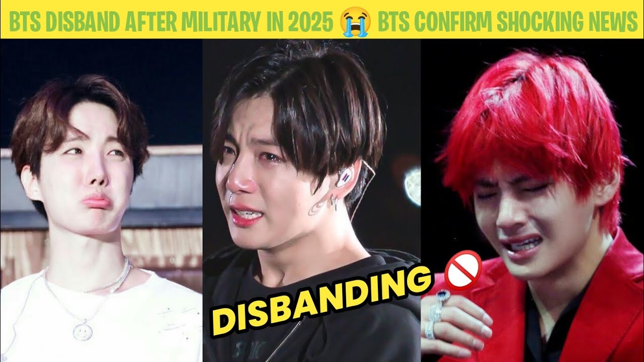 BTS Disband After Military 2025 😭 BTS Confirm Shocking News - YouTube