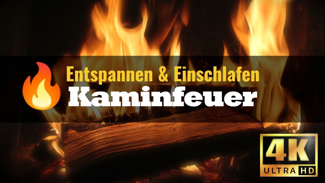 🔥 Kaminfeuer zum Entspannen und Einschlafen 🔥 - 4K UHD - Knisterndes ...
