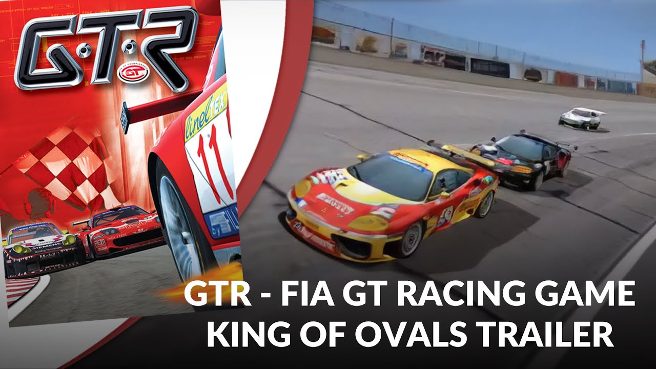 GTR - FIA GT Racing Game - King of Ovals Trailer - YouTube