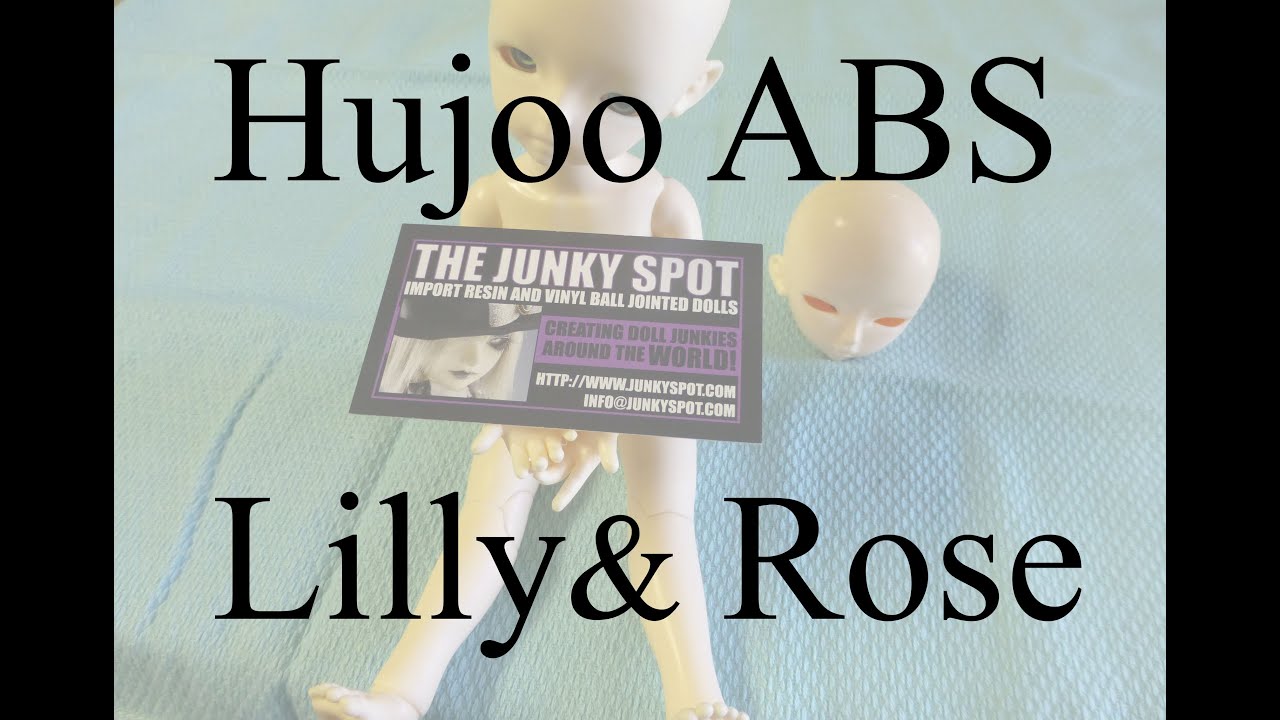 Official Junky Spot Review: Hujoo/Fall in Doll Rose & Lilly! - YouTube