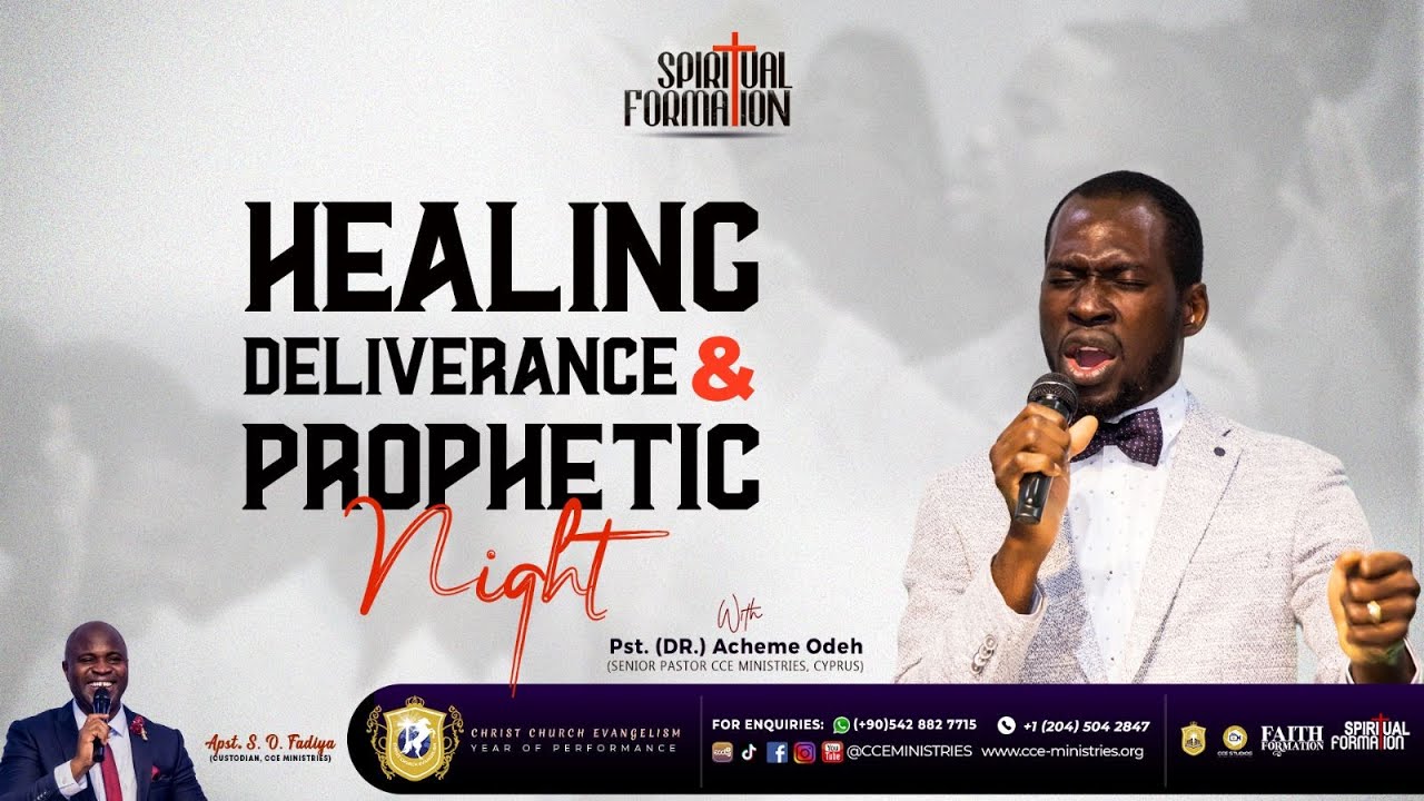 CCE | HEALING, DELIVERANCE & PROPHETIC NIGHT (HDPN) | 24TH MARCH 2023 ...