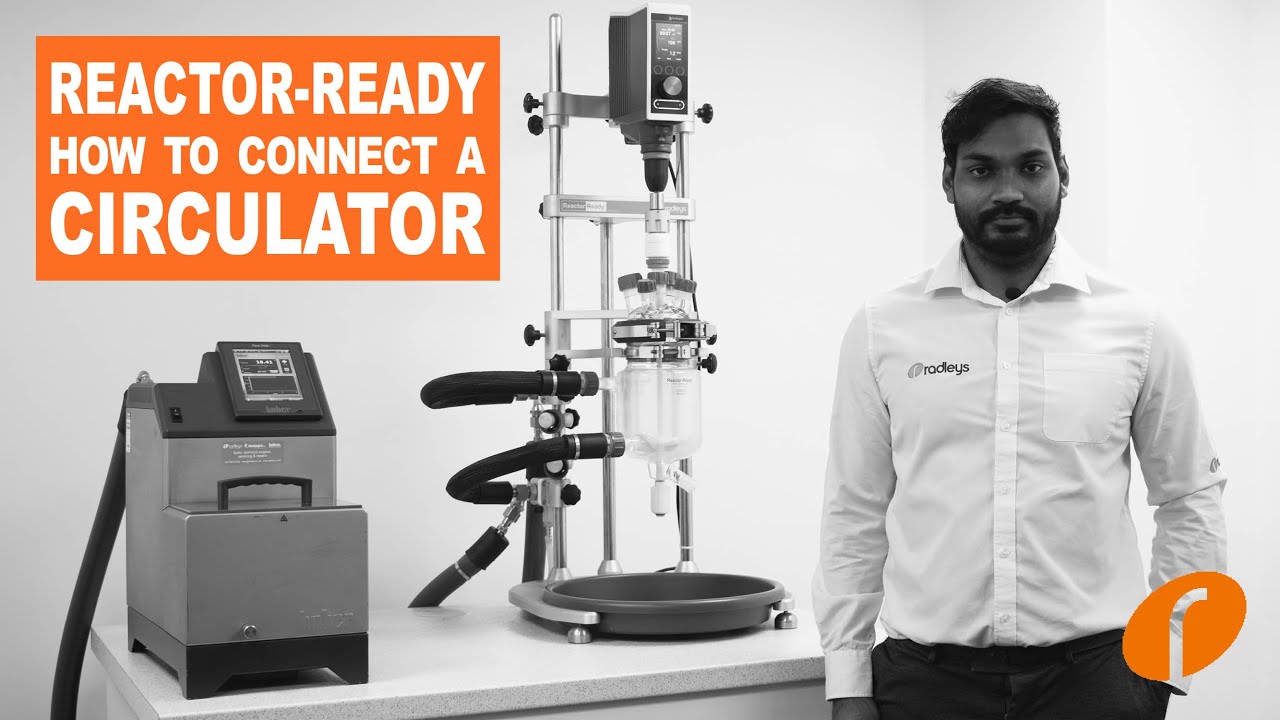 How to set up a Jacketed Lab Reactor with a circulator - Reactor-Ready ...