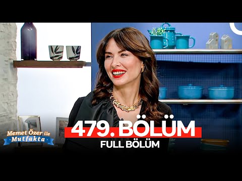 Memet Özer ile Mutfakta 479. Bölüm | Nefise Karatay