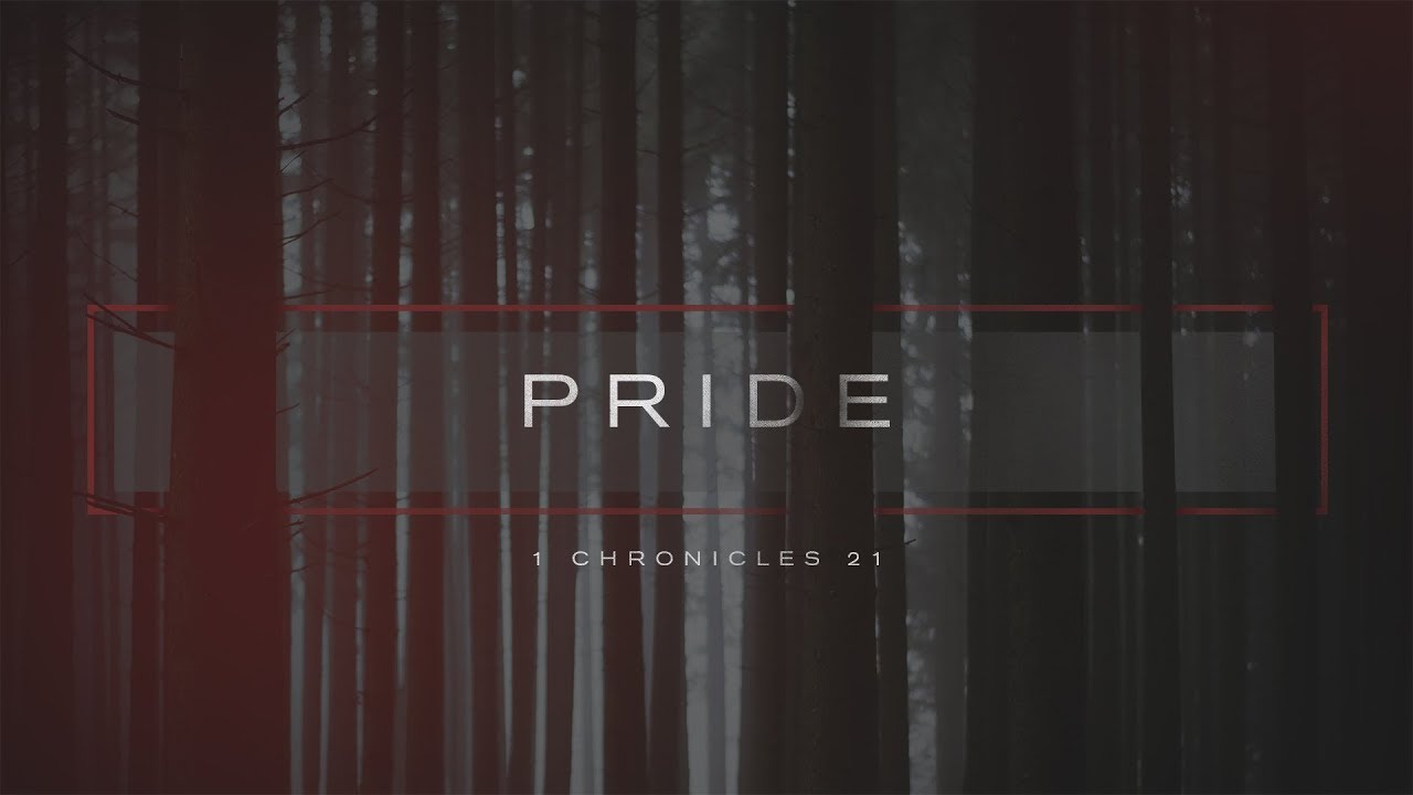 Pride | 1 Chronicles 21 | Pastor Steve Feeley - YouTube