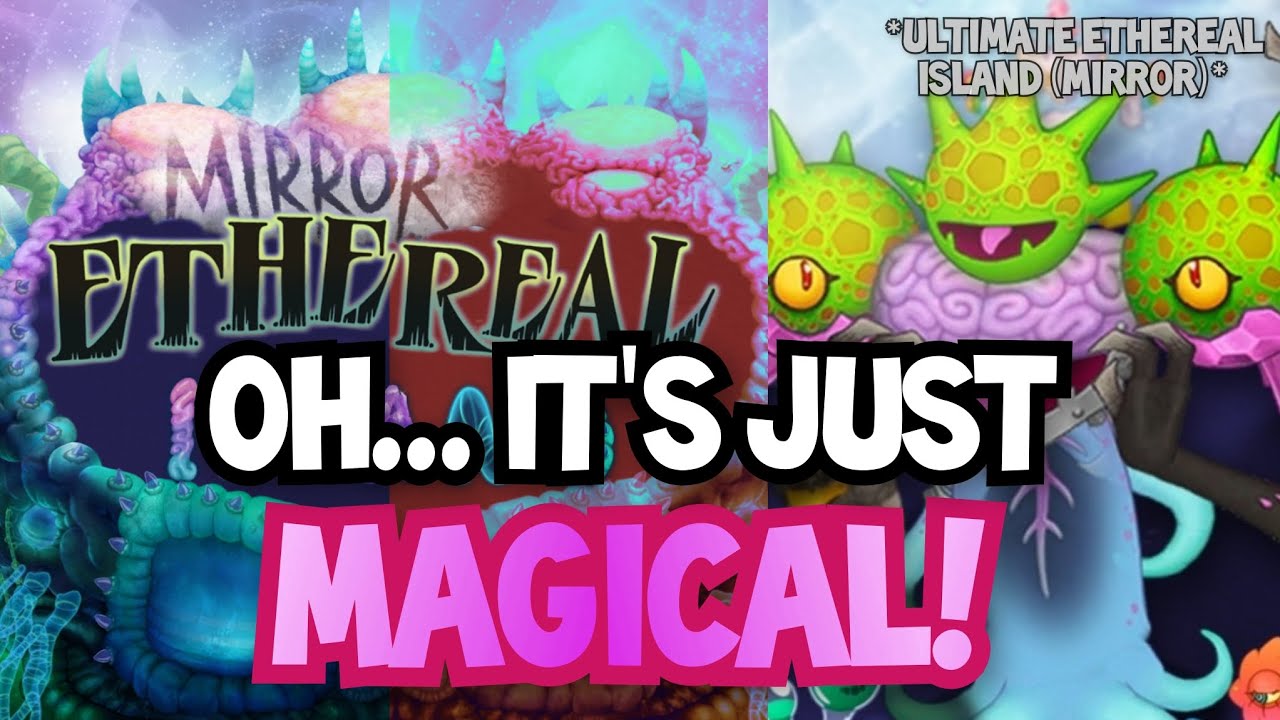 Mirror ULTIMATE Ethereal Island (Fanmade) - Full Songs | My Singing ...