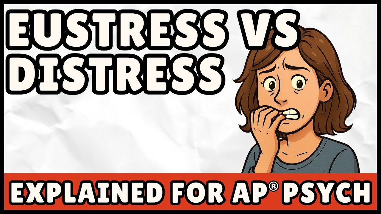 Eustress vs Distress (AP Psychology) - YouTube