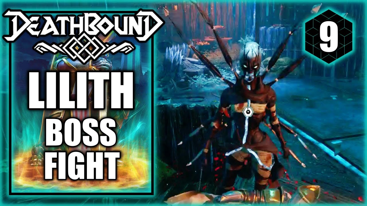 Deathbound – Lilith The First to Dare Boss Fight - YouTube