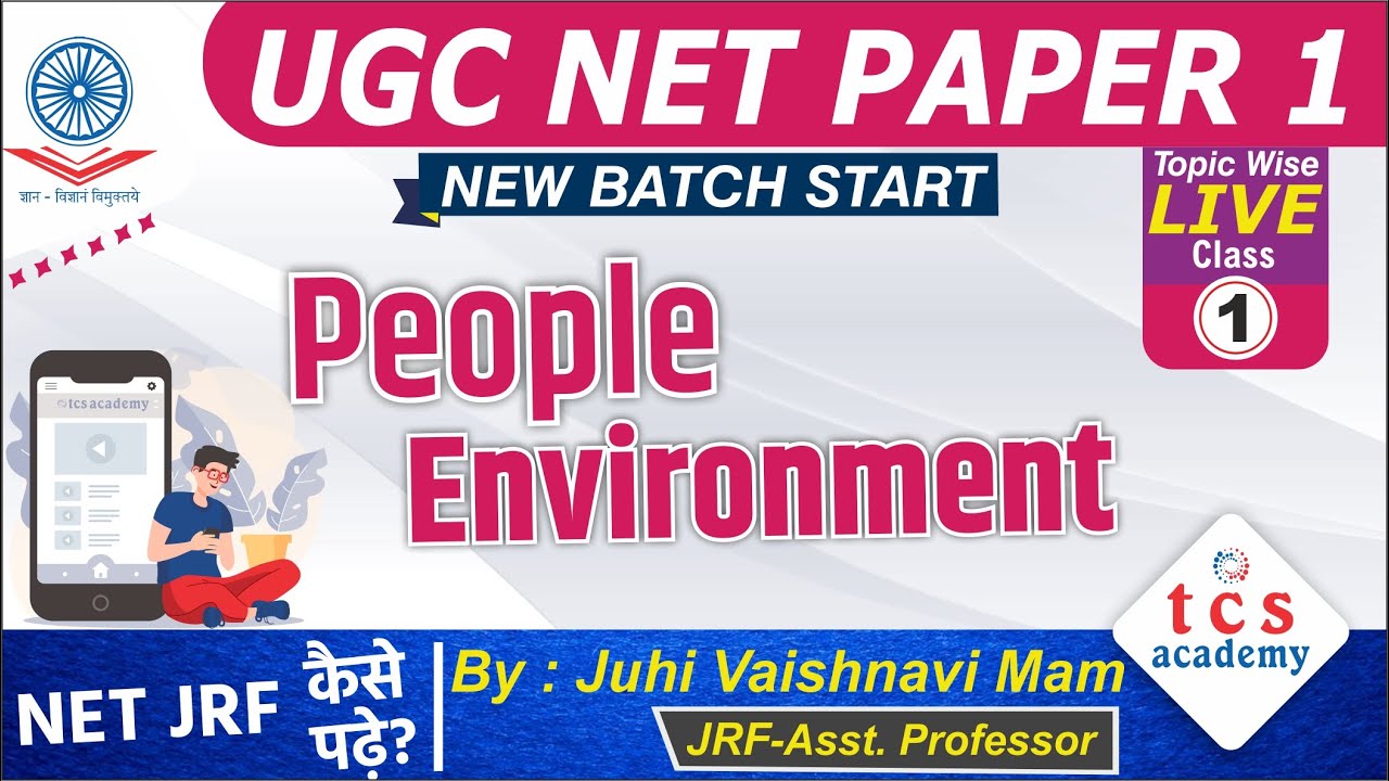 Ugc Net General Paper 1 People Environment Class 2 Ugc Net Jrf By Tcs Academy Ugc Net 2024