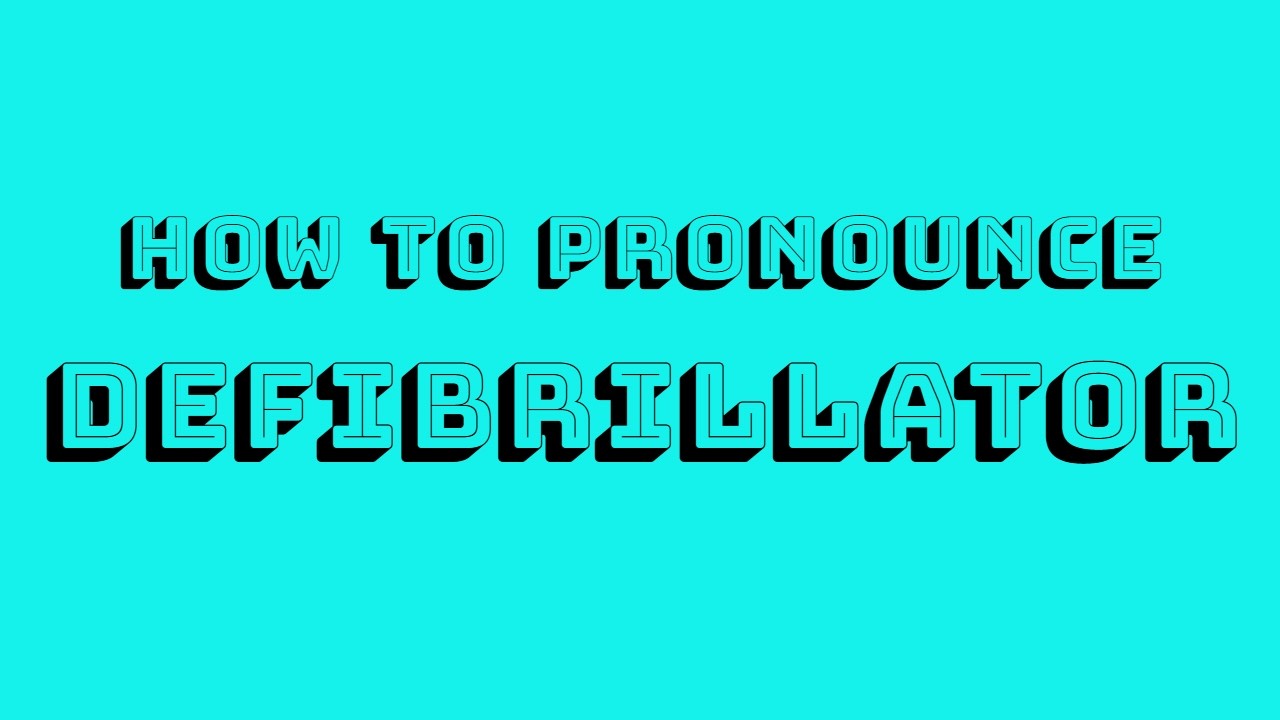 Defibrillator Pronunciation - YouTube
