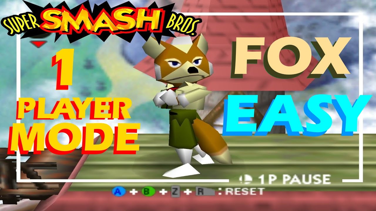 Super Smash Bros 1 Player Mode Easy Fox - YouTube