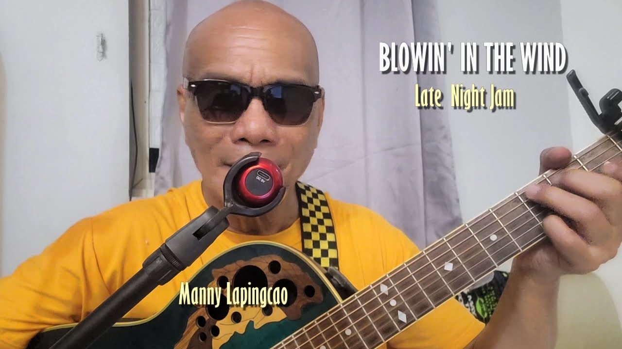 BLOWIN' IN THE WIND cover by Manny Lapingcao - YouTube