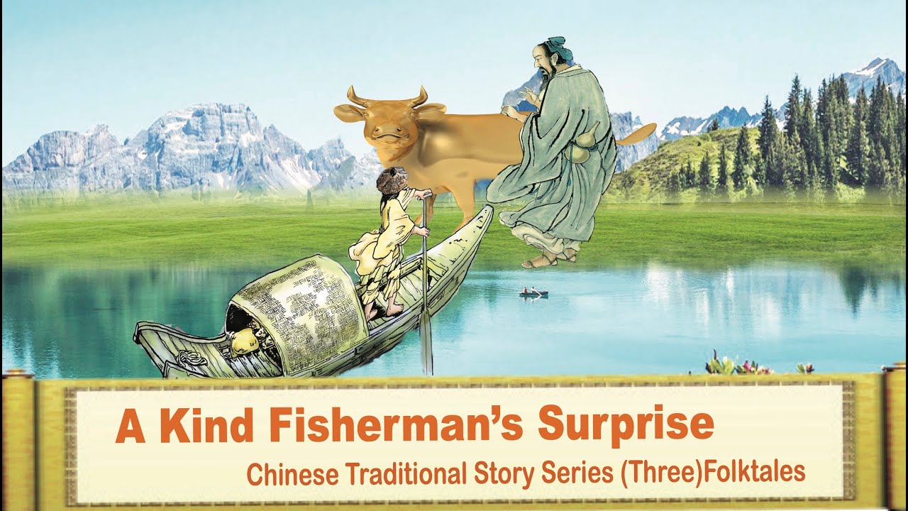 Chinese Traditional Story: A Kind Fisherman’s Surprise - YouTube