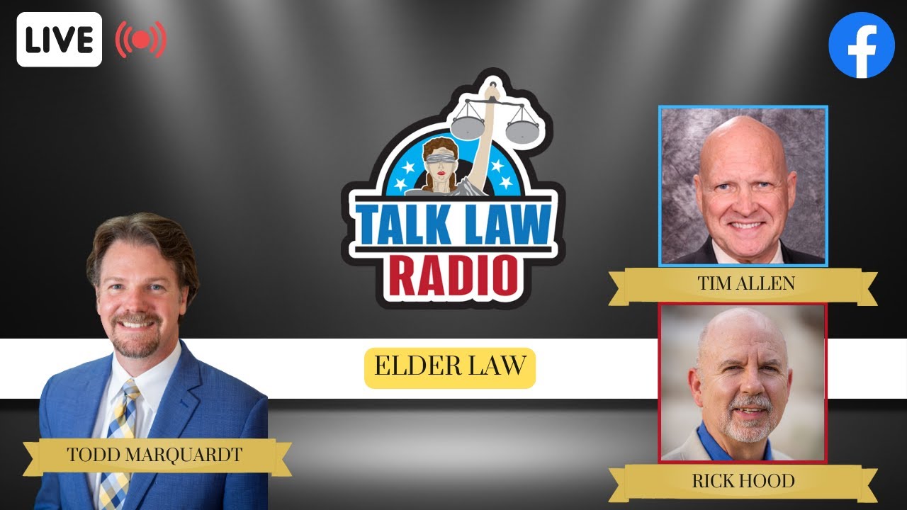 Elder Law with Tim Allen & Rick Hood (Part 4) - YouTube