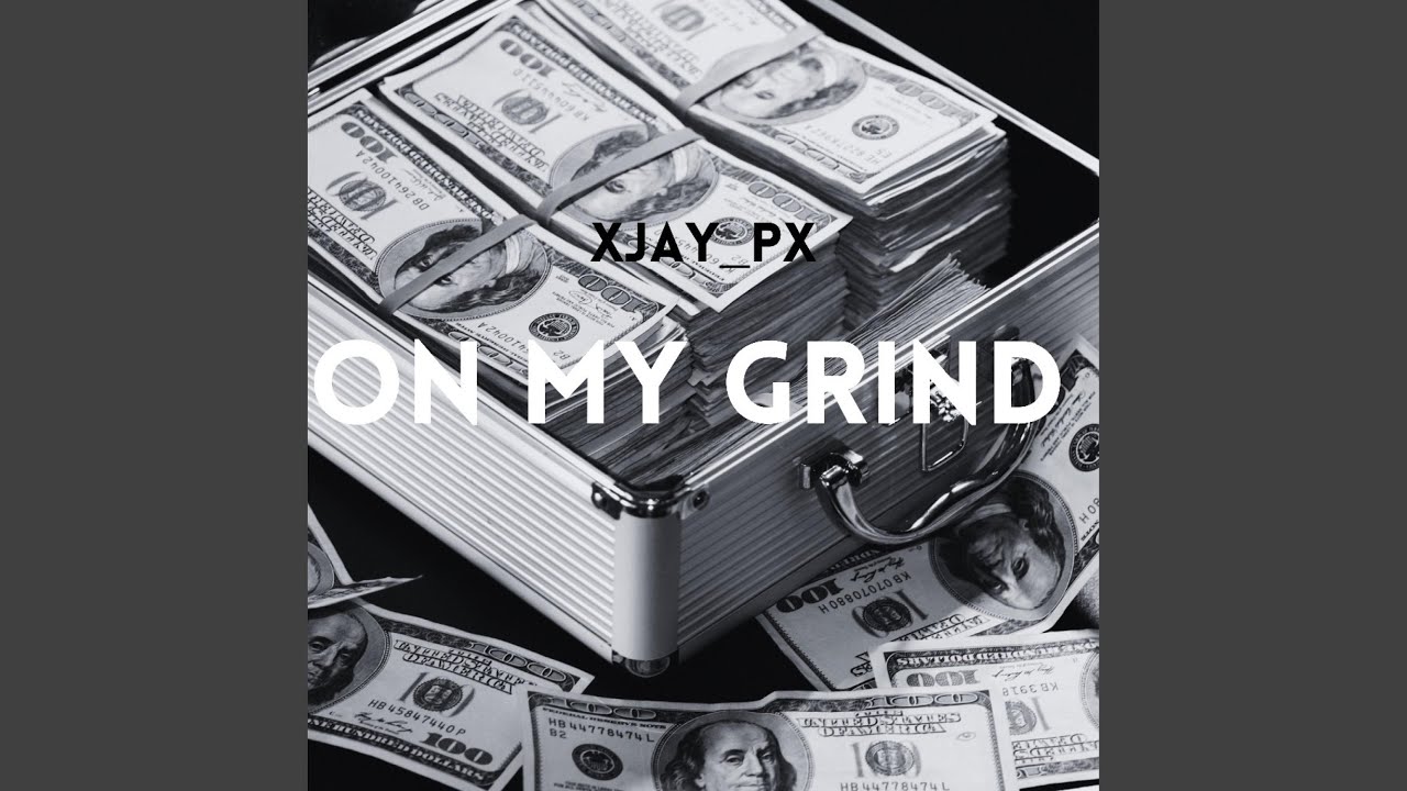 On My Grind - YouTube