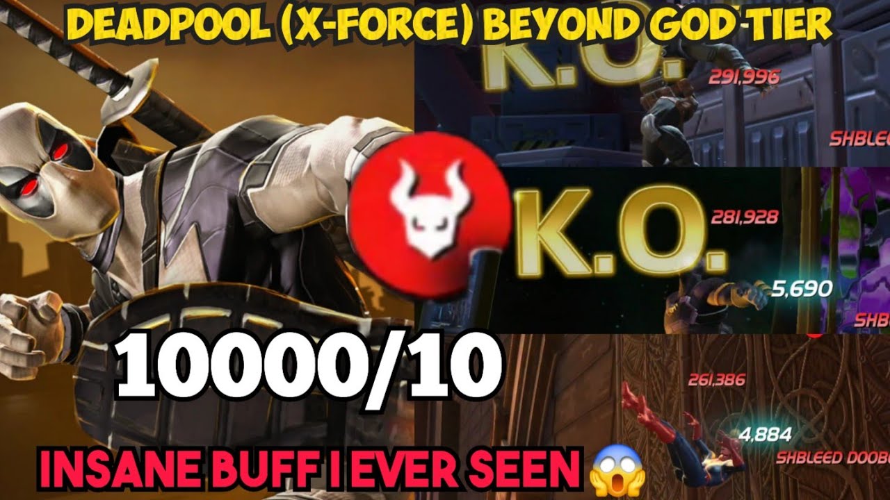 Deadpool (X-Force) is Beyond God Tier - Insane Buff i ever seen 😱😱 ...