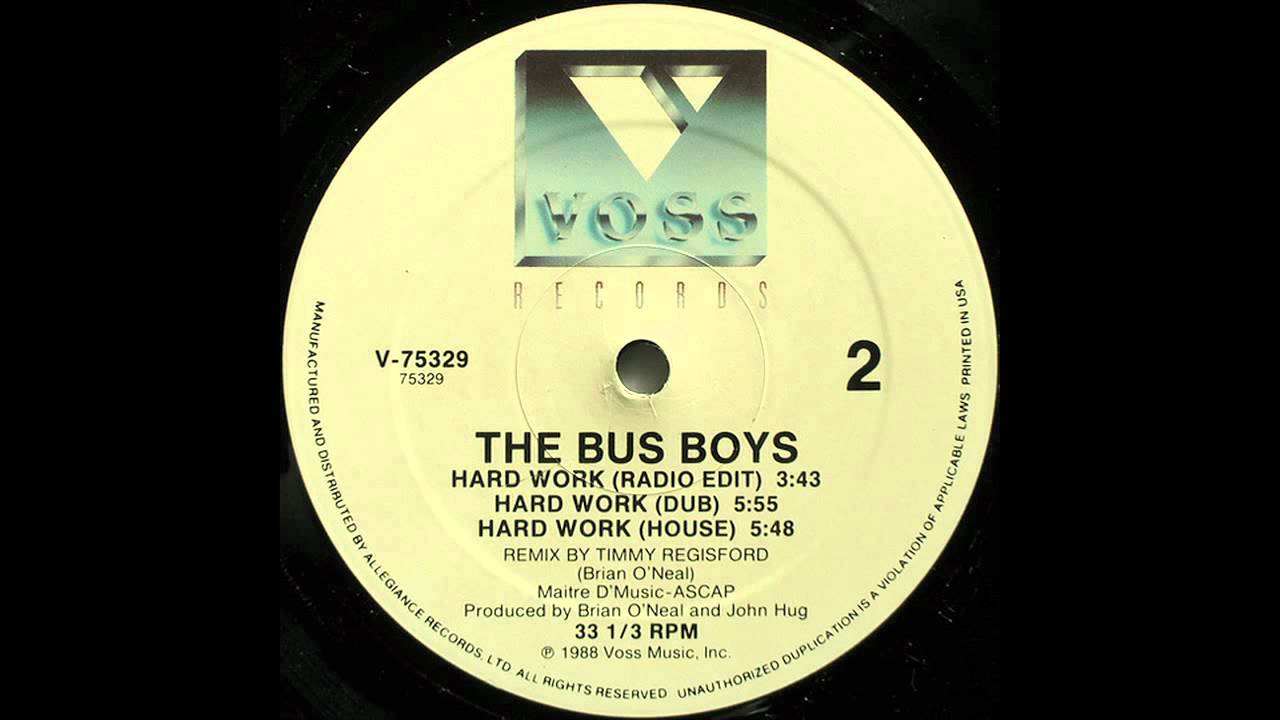 The Bus Boys - "Hard Work (Radio Edit)" 12" Vinyl Rip [1988] - YouTube