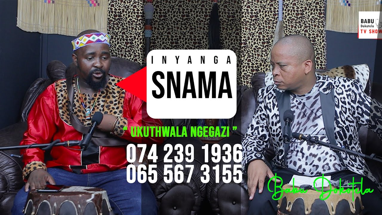 Babu Dokotela Tv Show | Inyanga Snama | Ukuthwala Ngegazi - YouTube