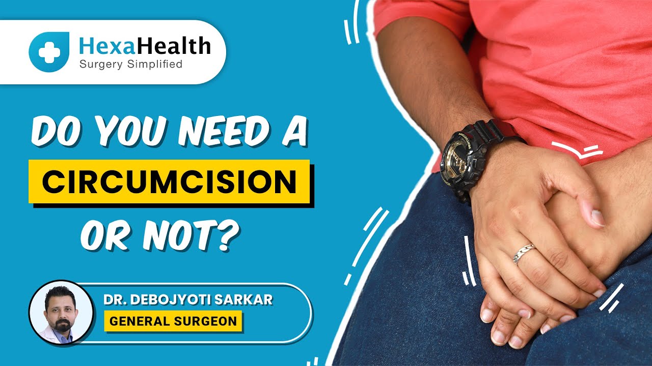 What is Circumcision Surgery? - Procedure, Benefits & Risks - YouTube