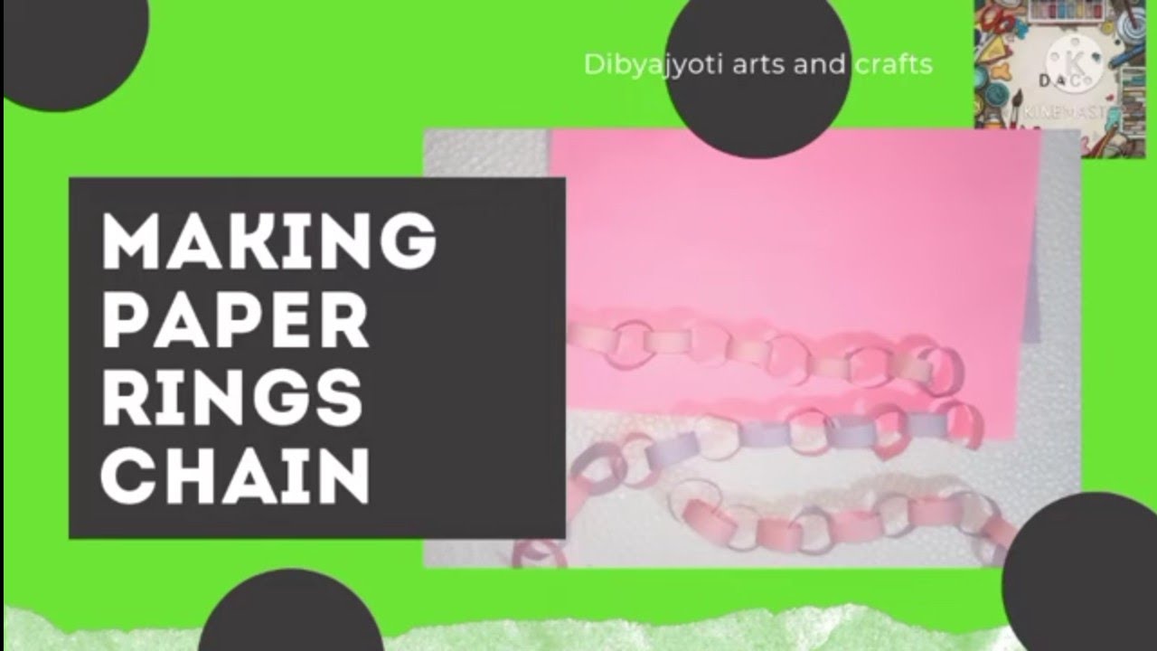 Making paper ring chain ___// By Dibyajyoti Arts and crafts - YouTube