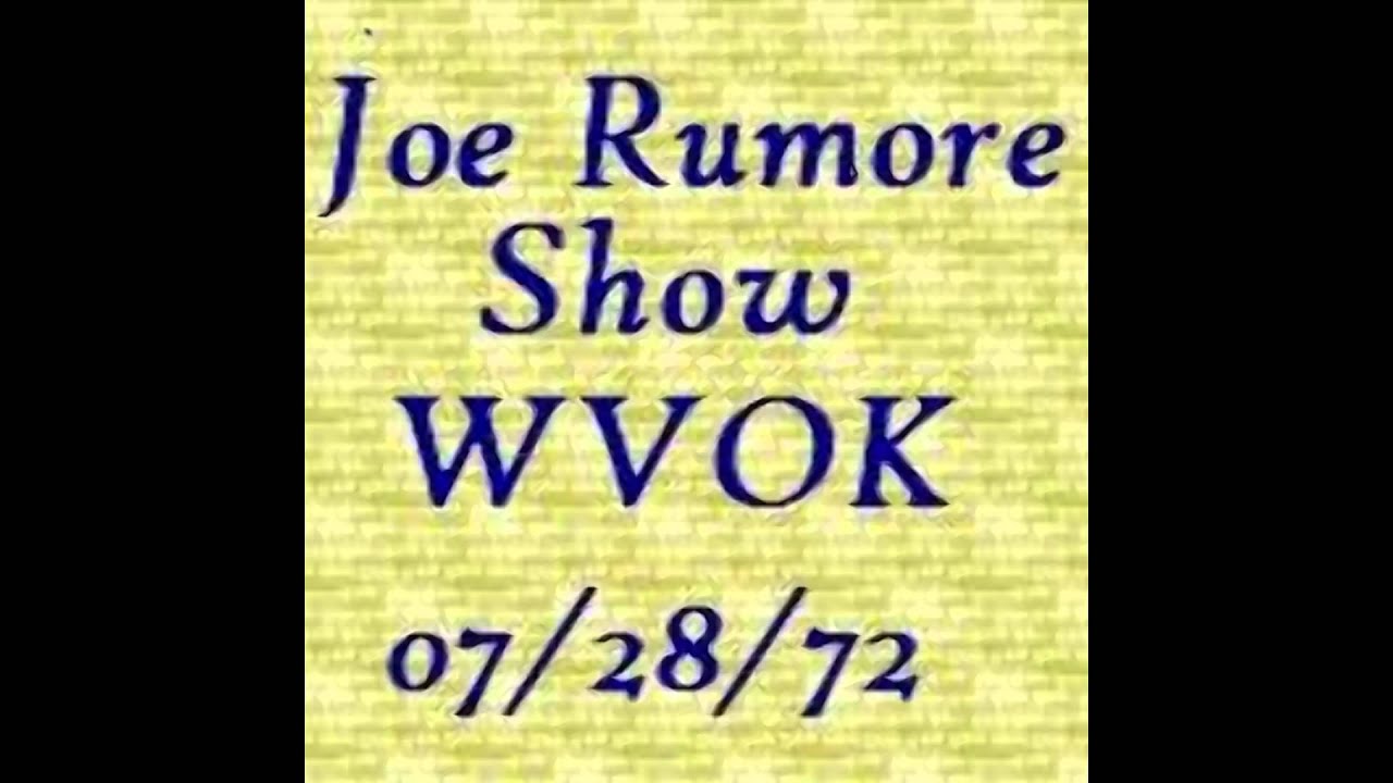 Joe Rumore Show, WVOK July 28, 1972 - YouTube