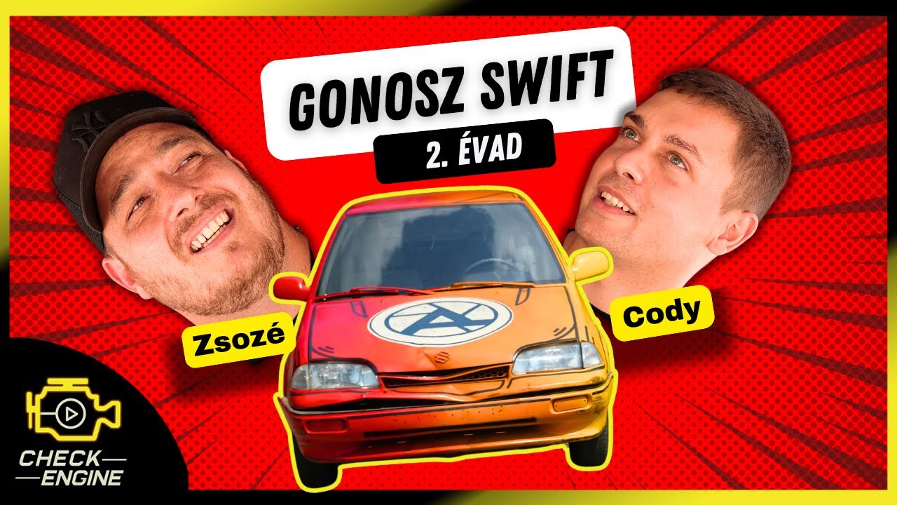 NBER!!! Zsozé és Cody a Gonosz Swiftben! - Check Engine Gonosz Swift ...