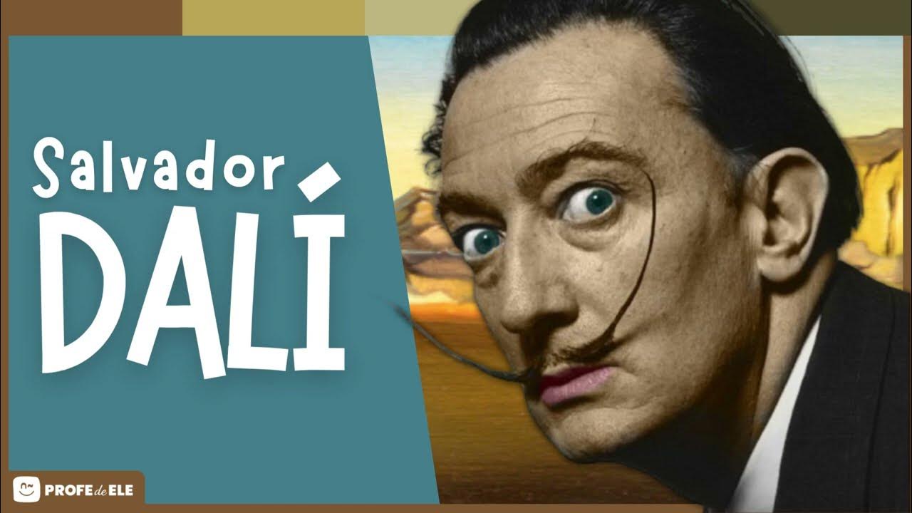 🎨 Salvador Dalí - Vida y arte | ProfedeELE.es - YouTube
