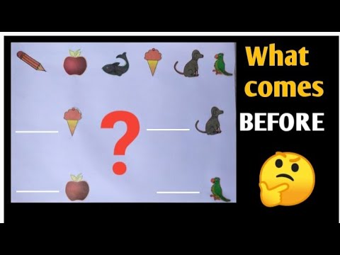 CONCEPT OF WHAT COMES BEFORE for kids | BEFORE |How to teach Before to ...