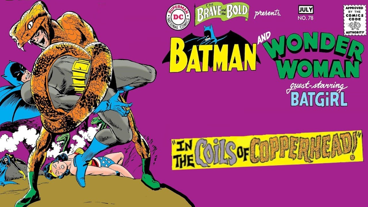 Batman and Wonder Woman: "In the Coils of Copperhead!" | The Brave and ...