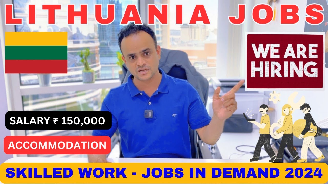 High-Demand Jobs in Lithuania 2024 | Skilled Worker Required in ...