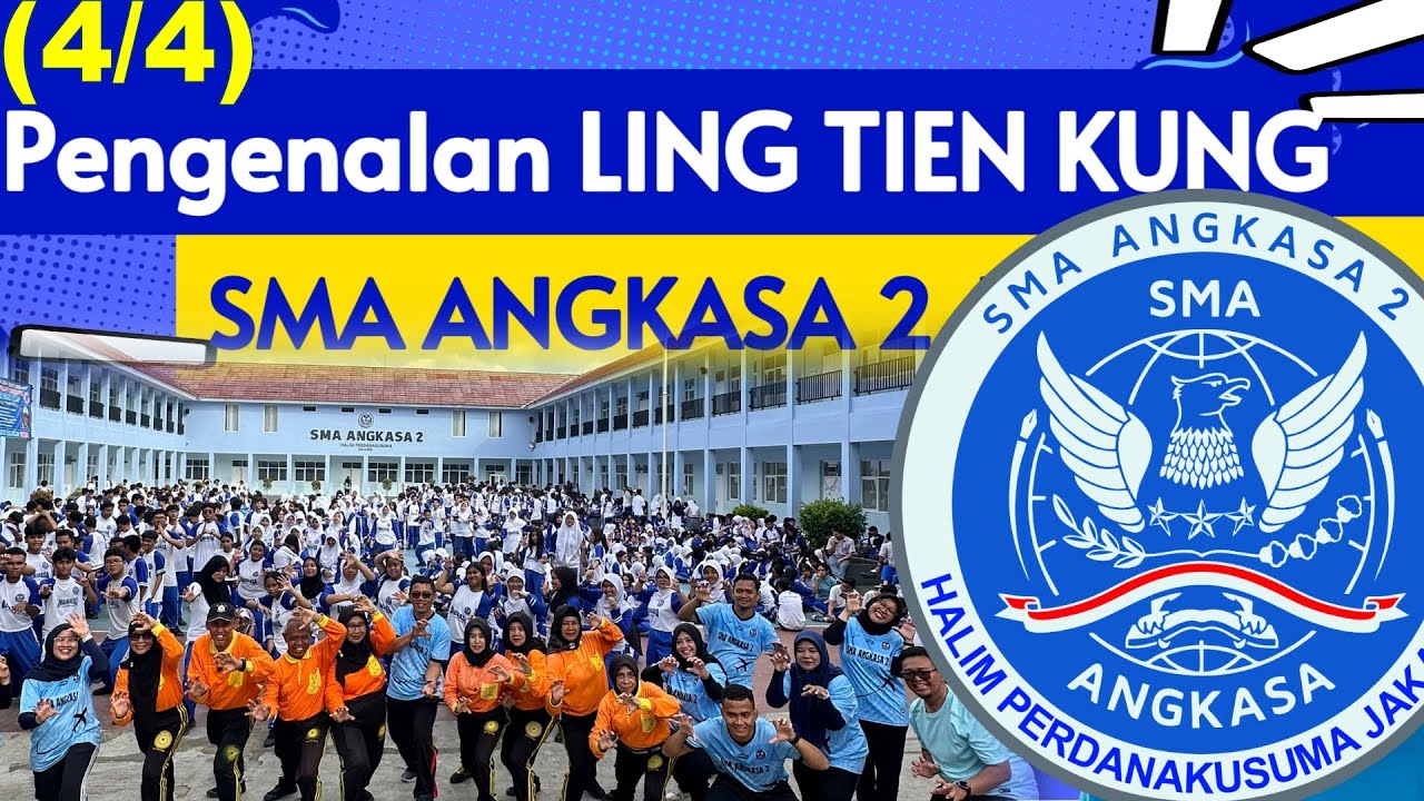 (4/4) Pengenalan Ling Tien Kung di SMA Angkasa 2 Halim PK, 20 November ...