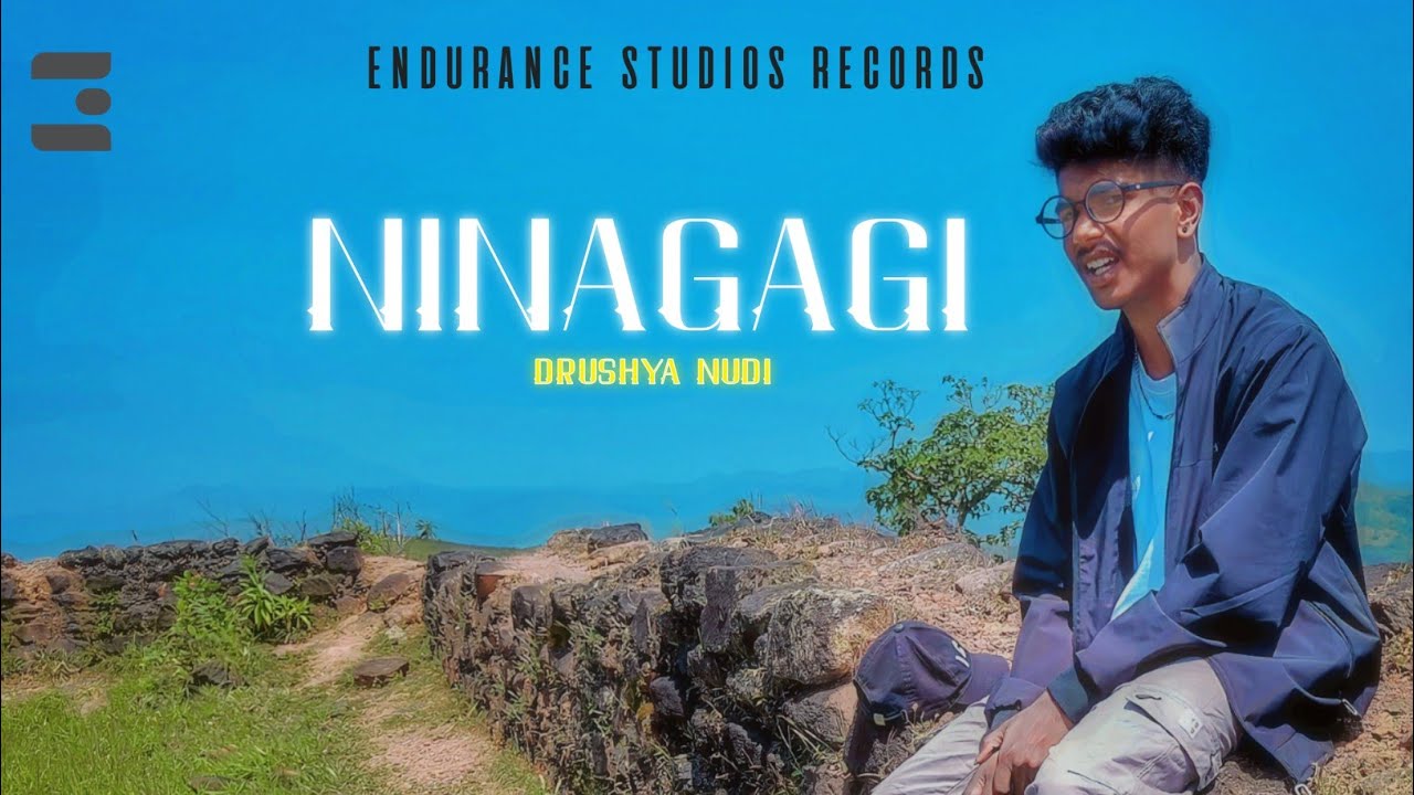 NINAGAGI | DRUSHYA NUDI | OFFICIAL MUSIC VIDEO - YouTube