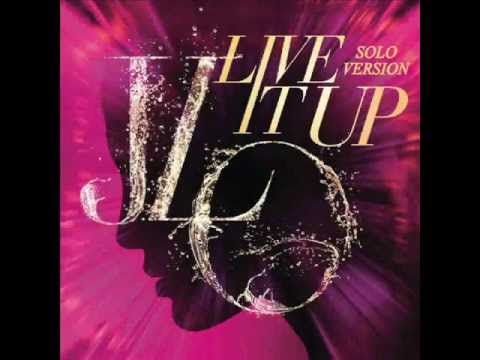 Jennifer Lopez - Live It Up (Solo Version without Pitbull)
