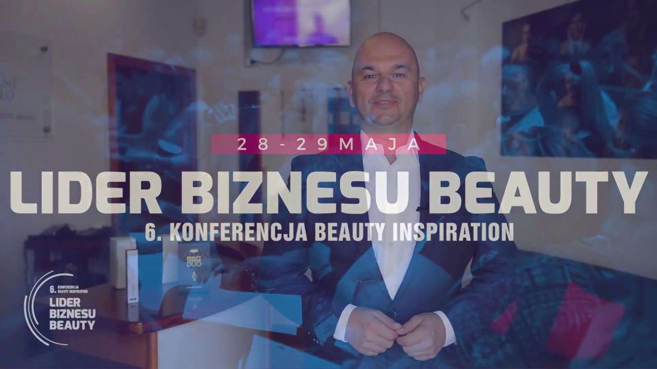 Adam Grzesik zaproszenie na konferencję LIDER BIZNESU BEAUTY - YouTube