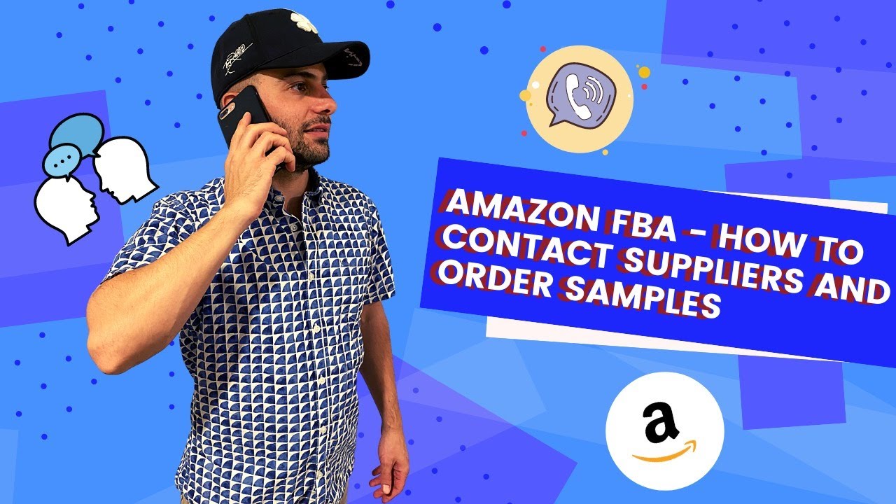 Amazon FBA - How To Contact Suppliers And Order Samples. [How To Place ...