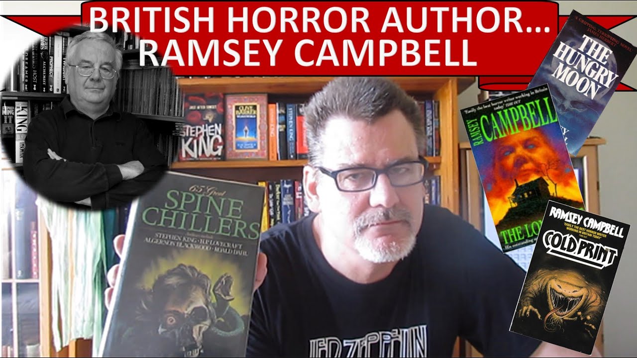 I chat about British Horror Author Ramsey Campbell + my collection of ...