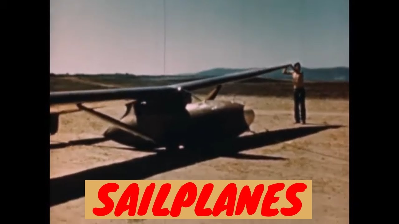 “SAILPLANES AND GLIDERS " 1940s UNPOWERED AIRCRAFT FILM w/ HAWLEY ...